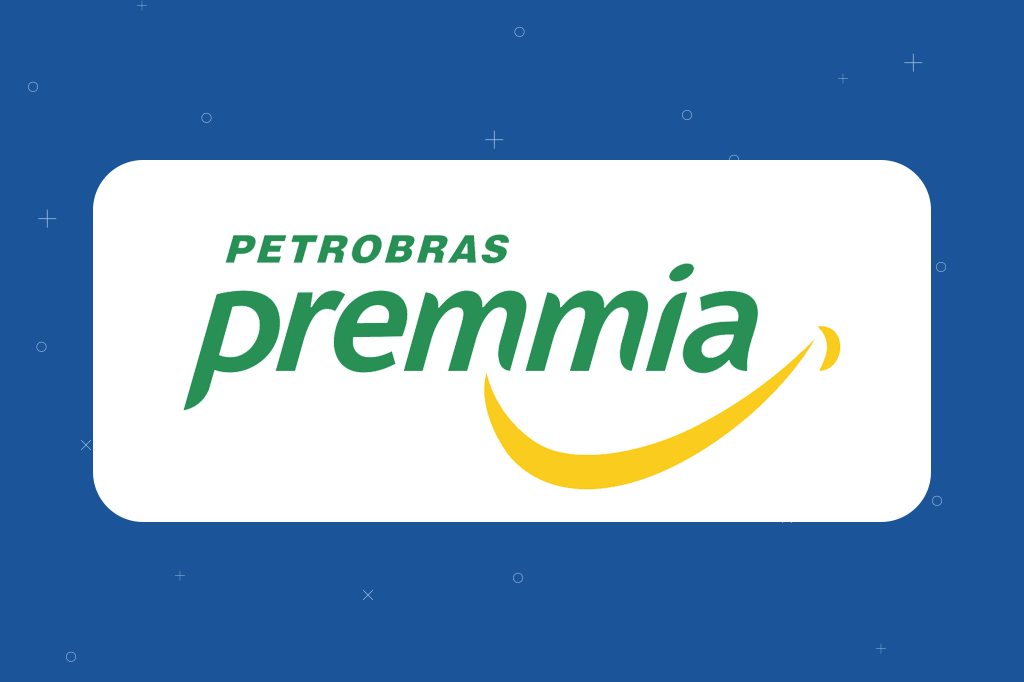 Programa de fidelidade Petrobras Premmia vale a pena? | Em Alta
